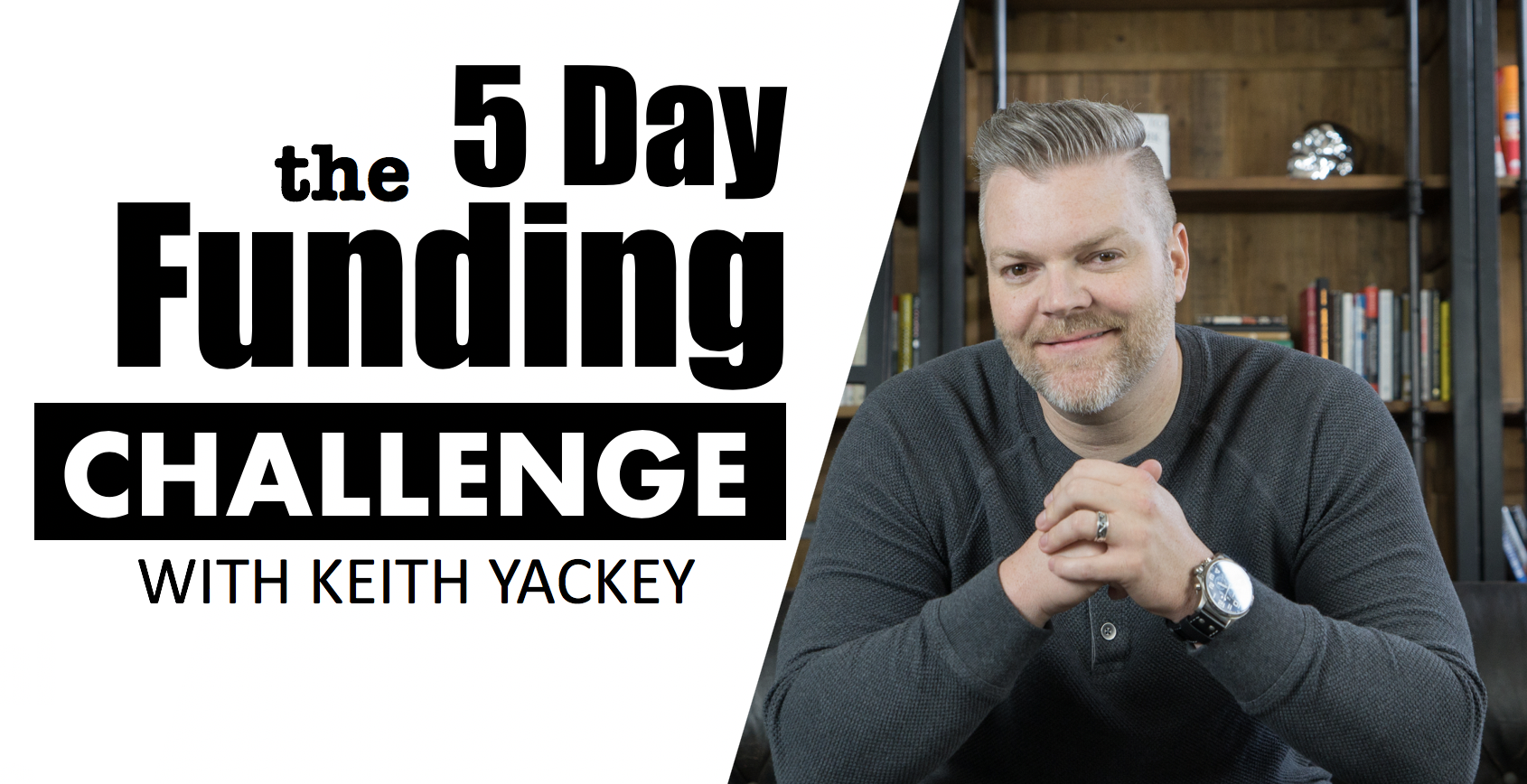 The "Funding" Challenge